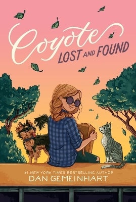 Coyote Lost and Found by Dan Gemeinhart | Paper Plus