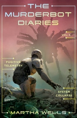The Murderbot Diaries Vol. 3 by Martha Wells | Paper Plus