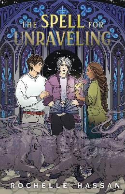 The Spell for Unraveling by Rochelle Hassan | Paper Plus