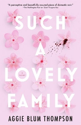 Such a Lovely Family by Aggie Blum Thompson | Paper Plus