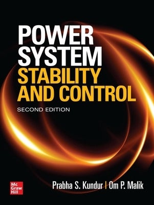 Power System Stability and Control, Second Edition by Prabha S. Kundur ...