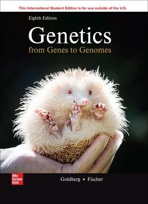 Genetics: From Genes To Genomes ISE by Michael Goldberg, Janice Fischer ...