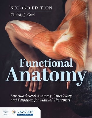 Functional Anatomy: Musculoskeletal Anatomy, Kinesiology, and Palpation ...