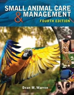 Small Animal Care and Management by Dean Warren | Paper Plus