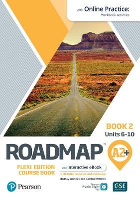 Roadmap A2+ Flexi Edition Course Book 2 with eBook and Online Practice Access by Lindsay Warwick ...