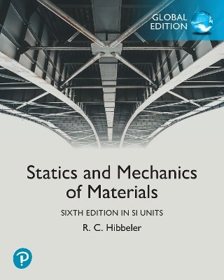 Statics and Mechanics of Materials, SI Units by Russell Hibbeler | Paper Plus