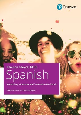 Pearson Edexcel GCSE Spanish Vocabulary, Grammar and Translation ...