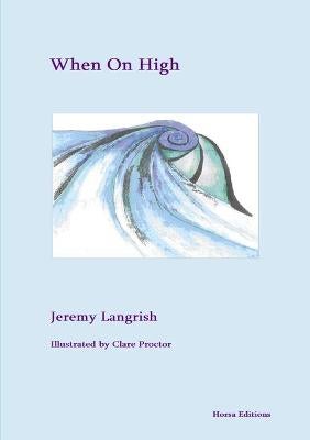 When On High by Jeremy Langrish | Paper Plus