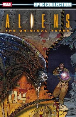 Aliens Epic Collection: The Original Years Vol. 3 by Steven Grant ...