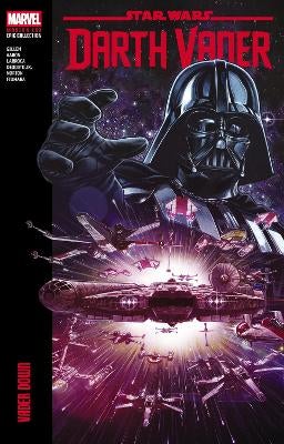 Star Wars: Darth Vader Modern Era Epic Collection: Vader Down by Kieron ...