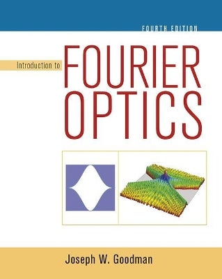 Introduction to Fourier Optics by Joseph Goodman | Paper Plus