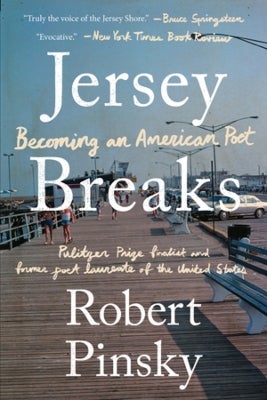 Jersey Breaks by Robert Pinsky | Paper Plus