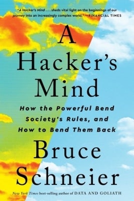 A Hacker's Mind by Bruce Schneier | Paper Plus