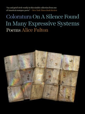 Coloratura On A Silence Found In Many Expressive Systems by Alice ...