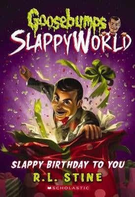 Slappy Birthday to You (Goosebumps Slappyworld) by L R Stine | Paper Plus