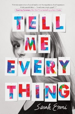 Tell Me Everything by Sarah Enni | Paper Plus