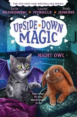 Night Owl (Upside-Down Magic #8) by Emily Jenkins | Paper Plus