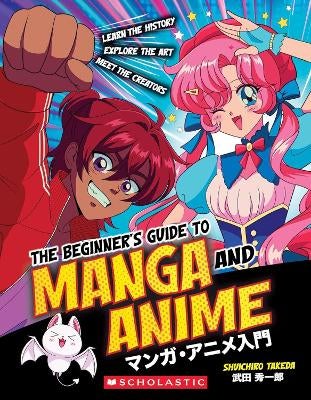 The Beginner's Guide to Anime and Manga by Shuichiro Takeda | Paper Plus