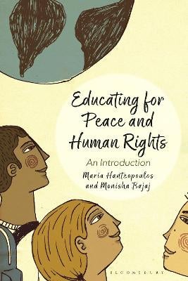 Educating for Peace and Human Rights by Maria Hantzopoulos, Professor ...