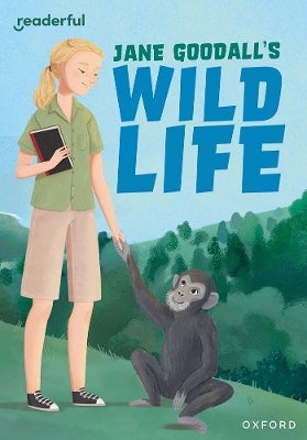 Readerful Rise: Oxford Reading Level 9: Jane Goodall's Wild Life by ...