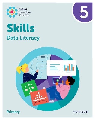 Oxford International Skills: Data Literacy: Practice Book 5 by Karen ...