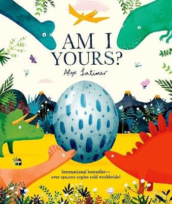 Am I Yours? (New Cover Edition) by Alex Latimer | Paper Plus