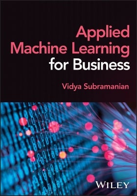 Applied Machine Learning for Data Science Practitioners by Vidya ...