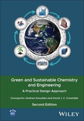Green and Sustainable Chemistry and Engineering by Concepcion Jimenez ...