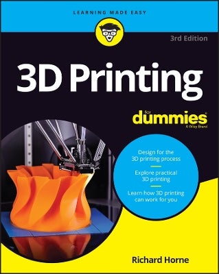 3D Printing For Dummies by Richard Horne | Paper Plus