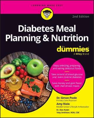 Diabetes Meal Planning & Nutrition For Dummies by Simon Poole, Amy ...