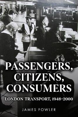 Passengers, Citizens, Consumers by James Fowler | Paper Plus