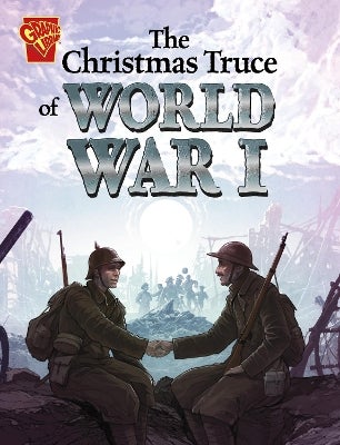 The Christmas Truce of World War I by Nel Yomtov | Paper Plus