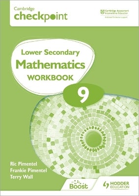 Cambridge Checkpoint Lower Secondary Mathematics Workbook 9 by Frankie ...