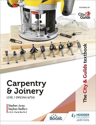 The City & Guilds Textbook: Carpentry & Joinery for the Level 1 Diploma ...