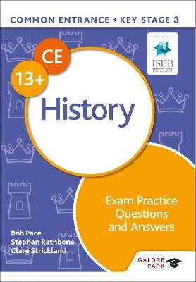 Common Entrance 13+ History Exam Practice Questions and Answers by Bob ...
