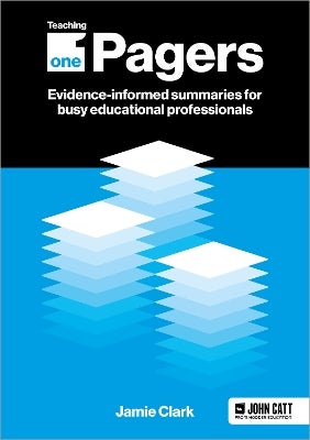 Teaching One-Pagers: Evidence-informed summaries for busy educational ...