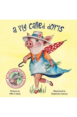 A Pig Called Doris by PRG Collins | Paper Plus