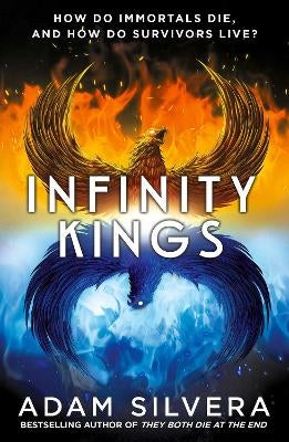 Infinity Kings by Adam Silvera | Paper Plus