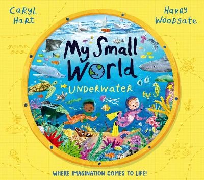 My Small World: Underwater by Caryl Hart | Paper Plus