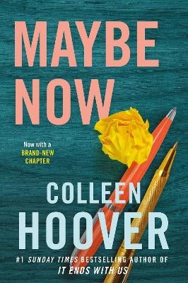 Maybe Now by Colleen Hoover | Paper Plus