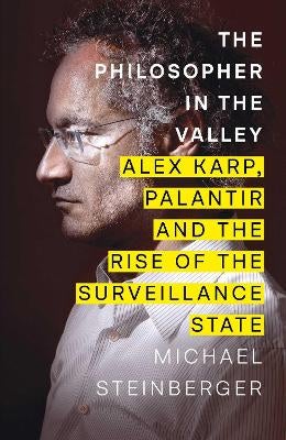 The Philosopher in the Valley by Michael Steinberger | Paper Plus