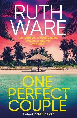 One Perfect Couple by Ruth Ware | Paper Plus