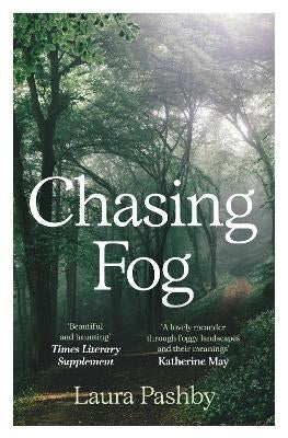 Chasing Fog by Laura Pashby | Paper Plus
