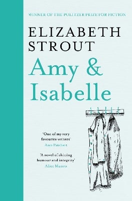 Amy & Isabelle by Elizabeth Strout | Paper Plus