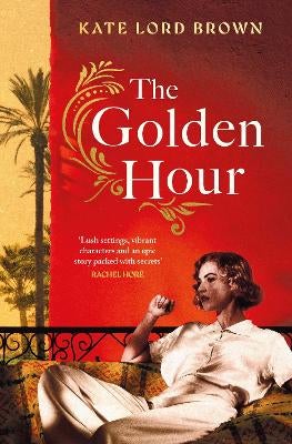The Golden Hour by Kate Lord Brown | Paper Plus