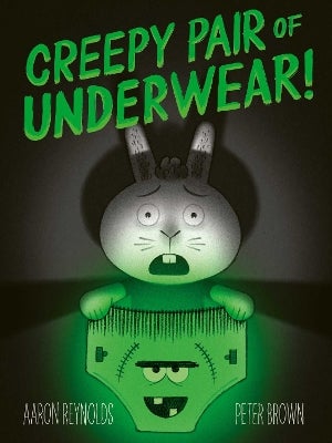 Creepy Pair of Underwear by Aaron Reynolds | Paper Plus