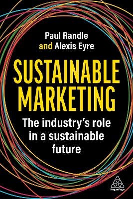 Sustainable Marketing by Paul Randle, Alexis Eyre | Paper Plus