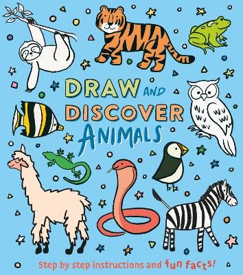 Draw and Discover: Animals by Corinna Keefe | Paper Plus