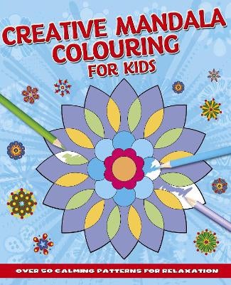 Creative Mandala Colouring for Kids by Tansy Willow | Paper Plus