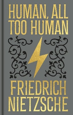 Human, All Too Human by Frederich Nietzsche | Paper Plus